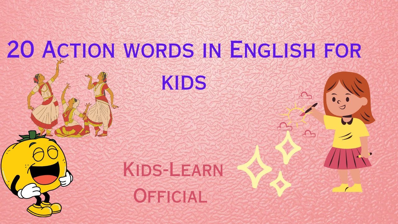 Exciting Educational! 20 Action words in English for kids - YouTube