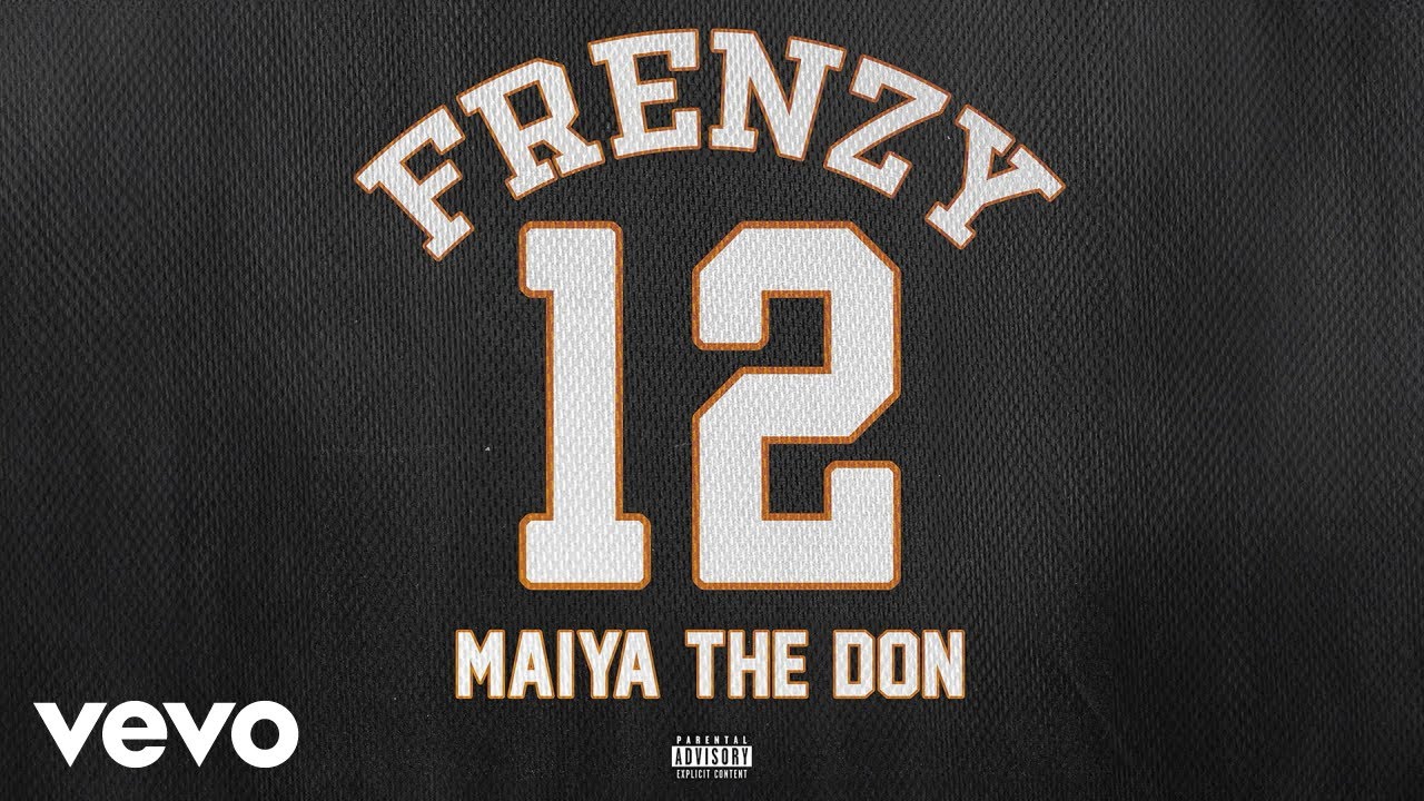 Maiya The Don - Frenzy (Audio) - YouTube