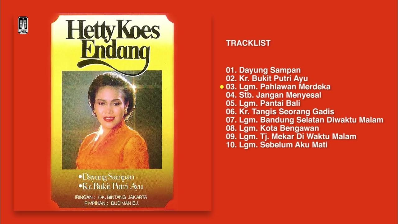 Hetty Koes Endang - Album Dayung Sampan | Audio HQ - YouTube