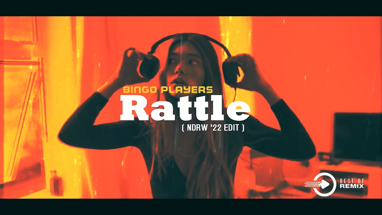 Bingo Players - Rattle 2022 (NDRW '22 Edit) - YouTube Music