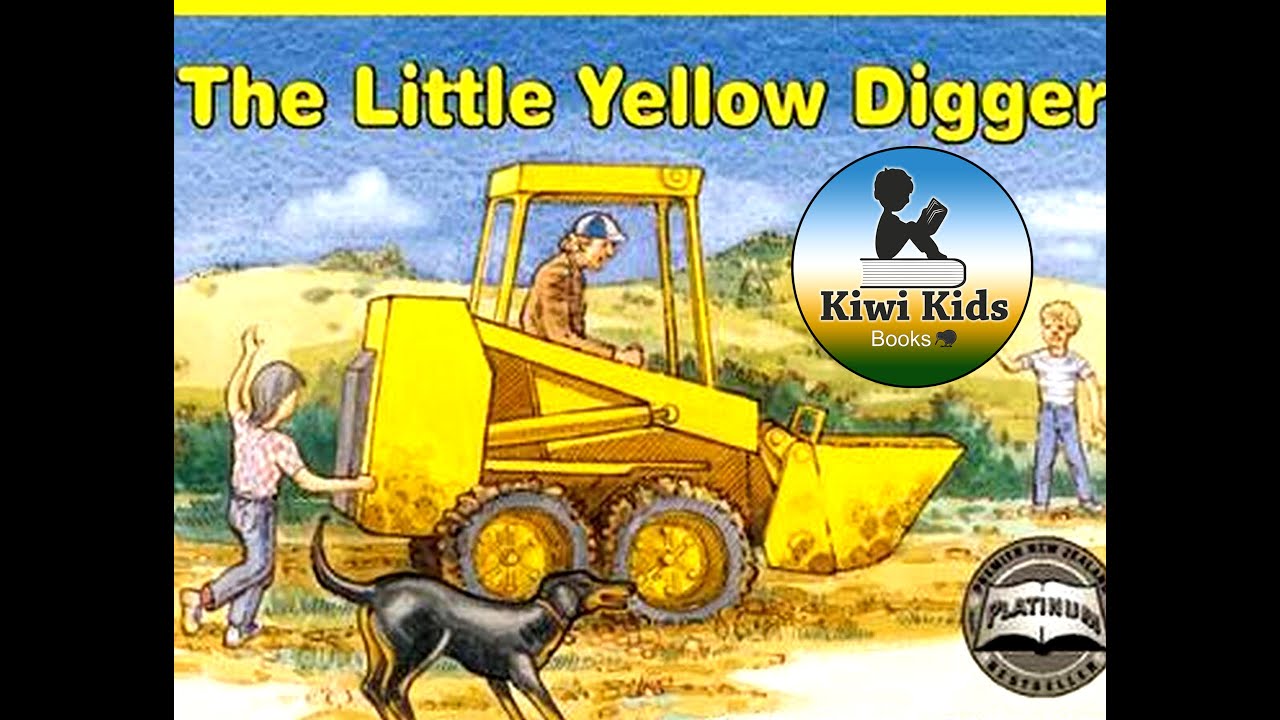 The Little Yellow Digger (Books Read Aloud) By Betty & Alan Gilderdale ...