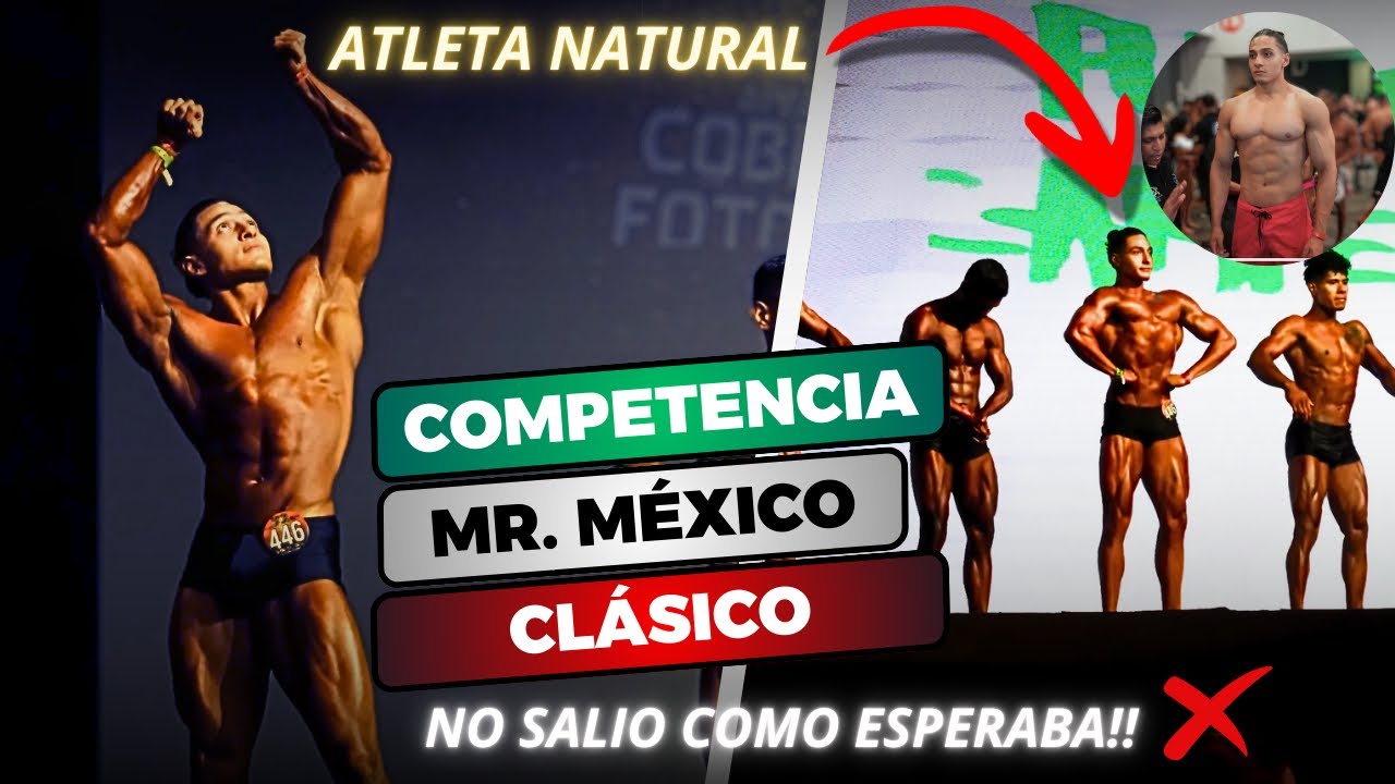 🔴Mi Desafiante Primer Día en el Mr. México 🏆 | Culturismo Natural y ...