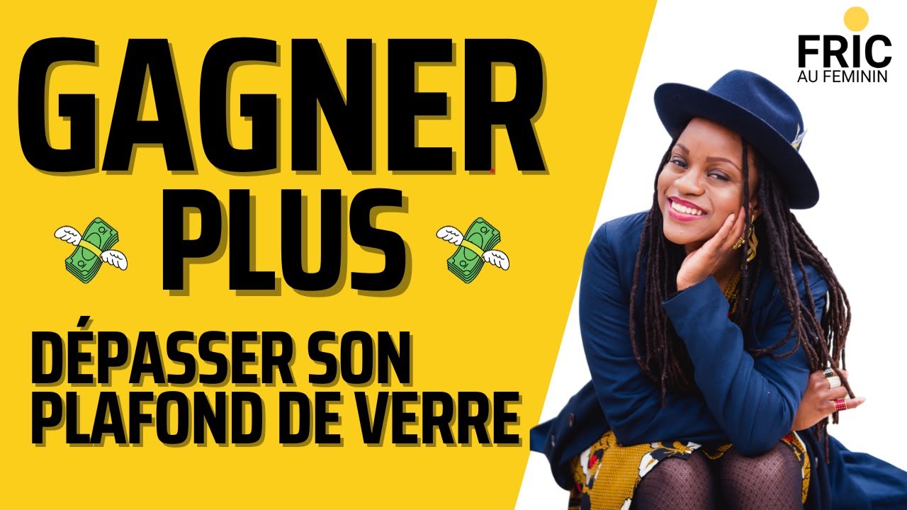 Comment gagner plus quand on est une femme et dépasser son plafond de ...