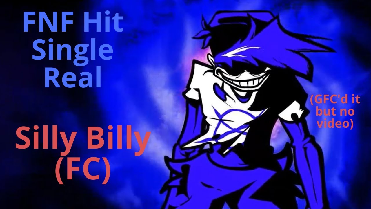 Fnf Hit Single Real Silly Billy Vs Yourself Fc Youtube