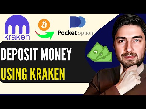 How To Deposit Money On Pocket Option With Kraken
