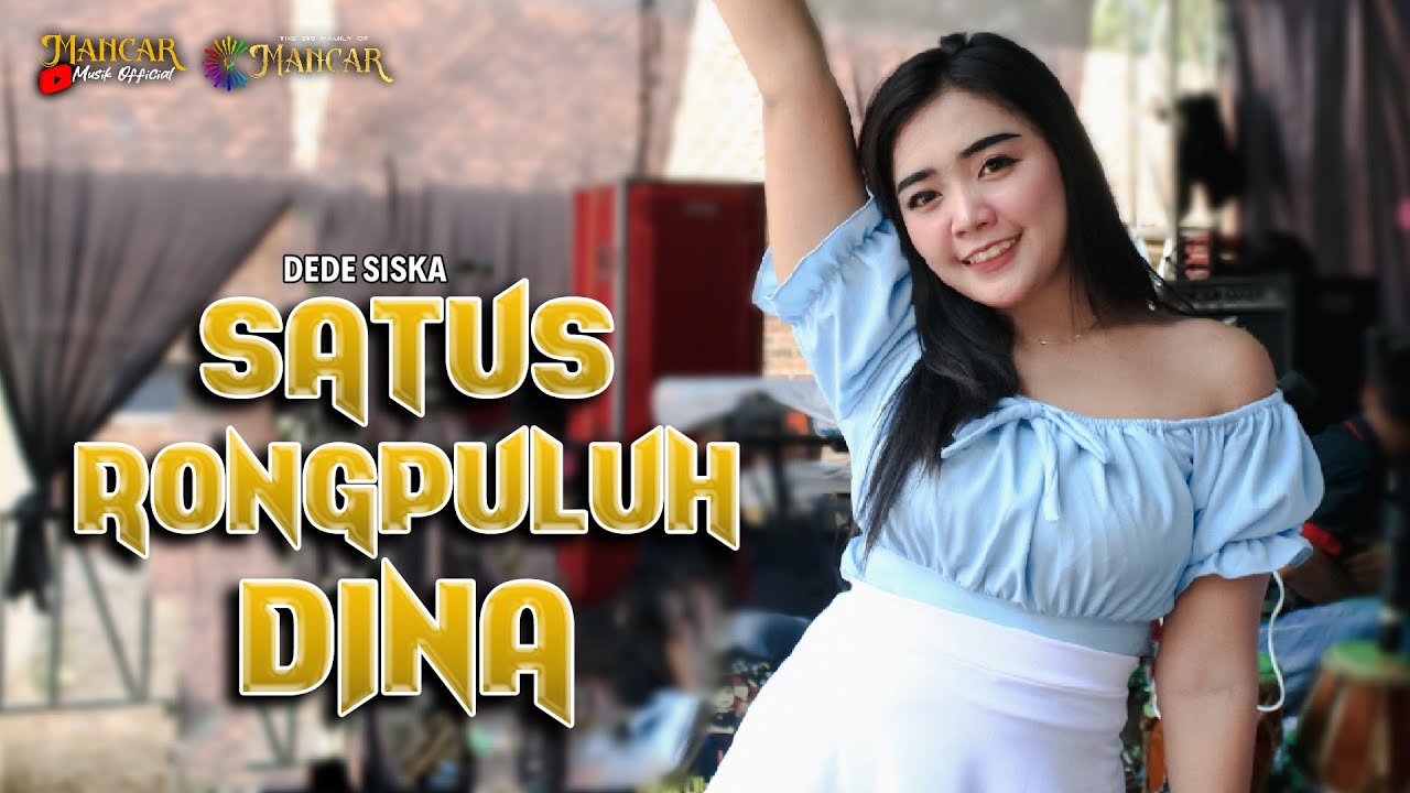 SATUS RONG PULUH DINA VOC. DEDE SISKA - MANCAR MUSIK - SUPPORTED BY UMX ...