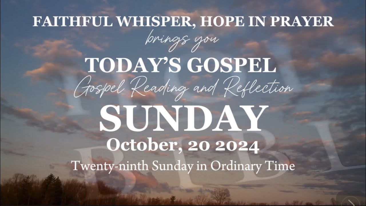 Today’s Gospel Reading & Reflection | Sunday, October 20, 2024 | Mark ...