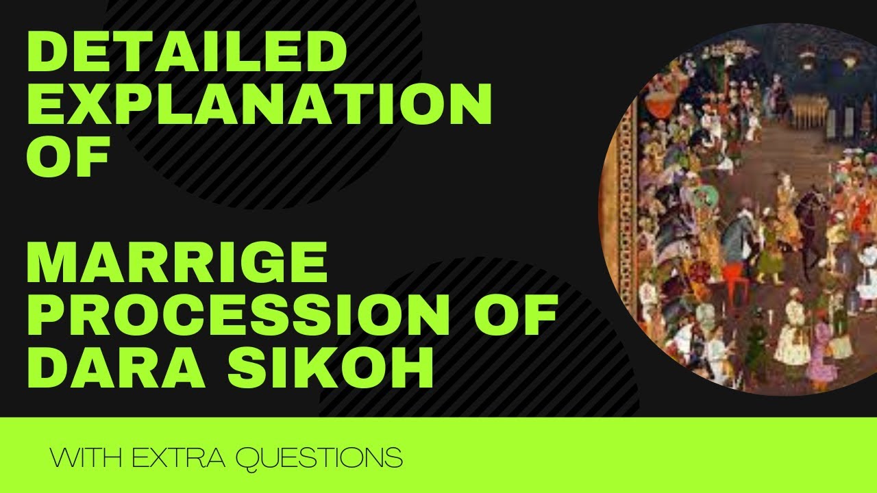 detailed explanation Of marriage procession of Dara Shikoh - YouTube