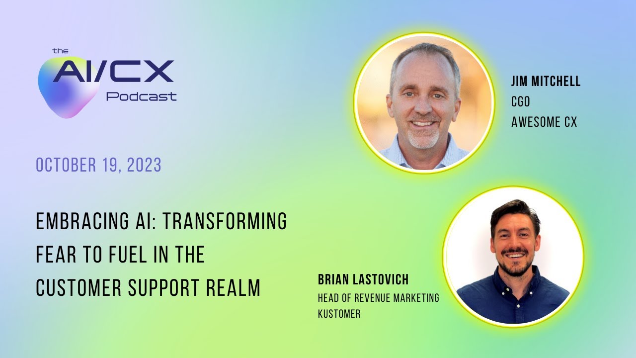 Embracing AI: Transforming Fear to Fuel in the CS Realm with Jim ...