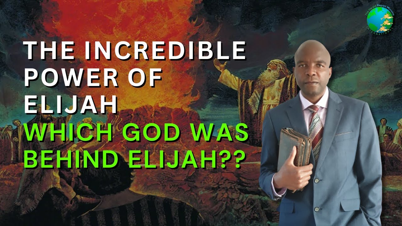 The INCREDIBLE POWER of Elijah || Which GOD was behind Elijah ...