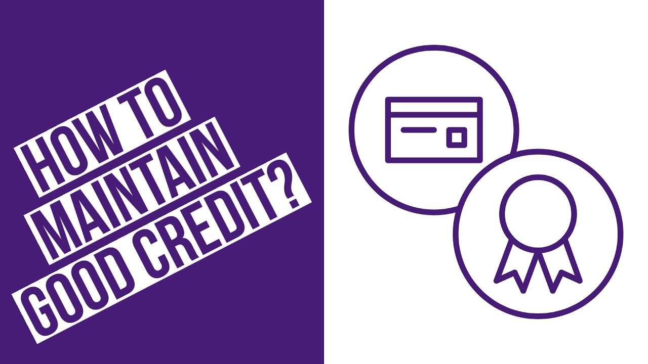 Tips to maintain good credit - YouTube