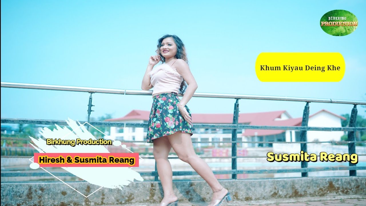 Khum Kiyau Deing Khe || Lyrics Molshoyham Bru || Parmita Reang || Hiresh Reang & Susmita Reang ...