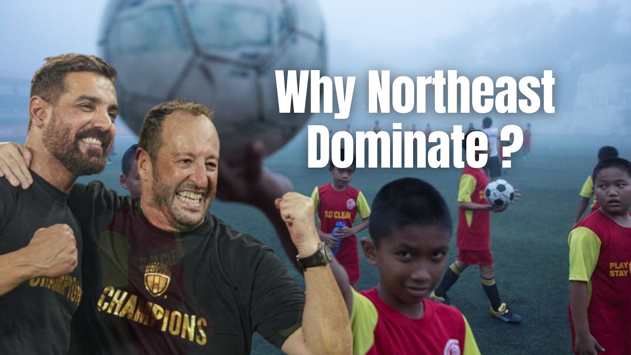 Why the Northeast Rules Indian Football Now! - YouTube