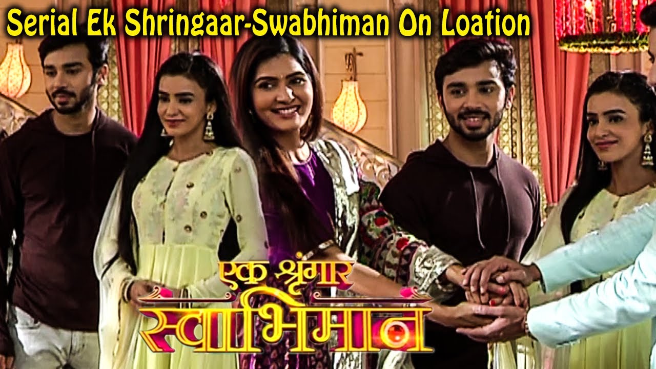 Serial Ek Shringaar-Swabhiman On Loation | 25th July 2017 | Upcoming ...