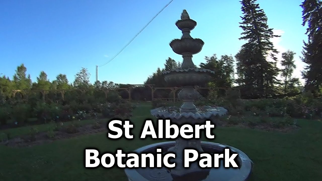 St. Albert Botanic Park | #Yegventures #yeg @CityofStAlbert - YouTube