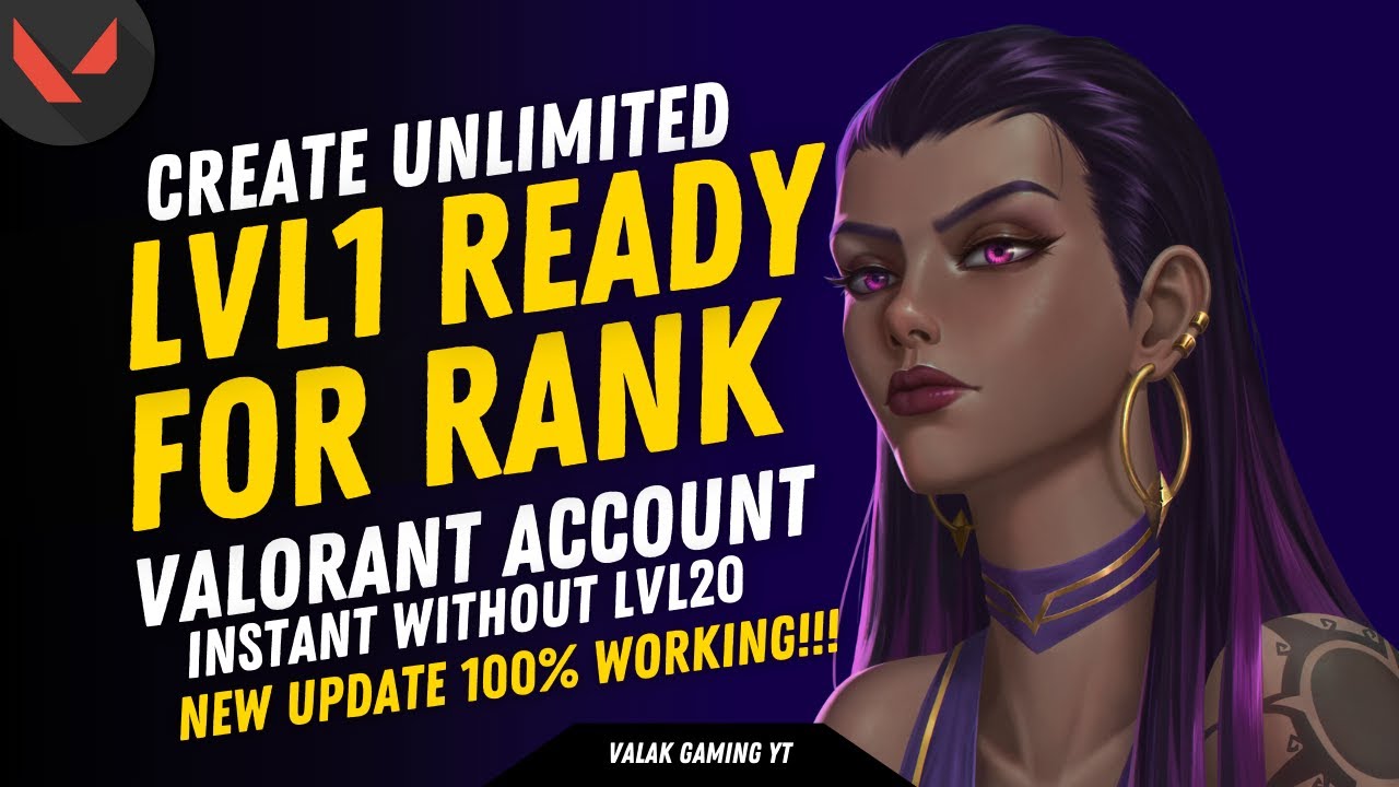 How to create level 1 ready for rank valorant account 2024 | valorant ...