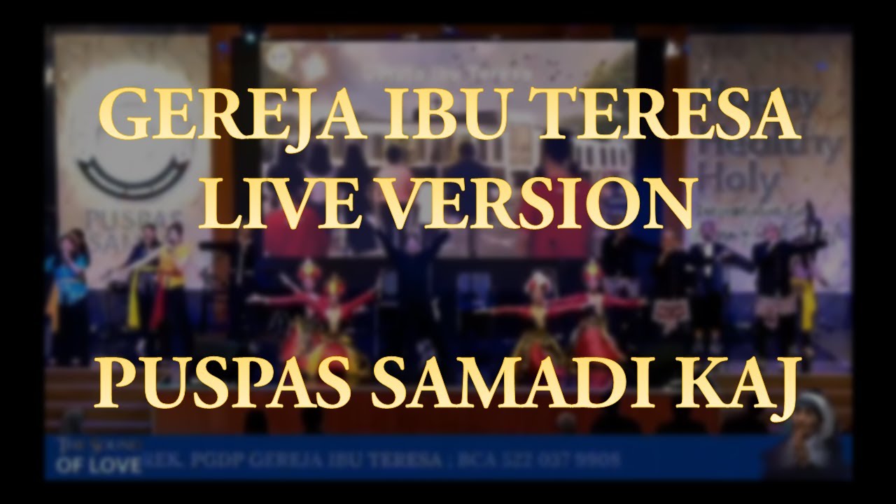 Gereja Ibu Teresa. Live at Samadi - YouTube