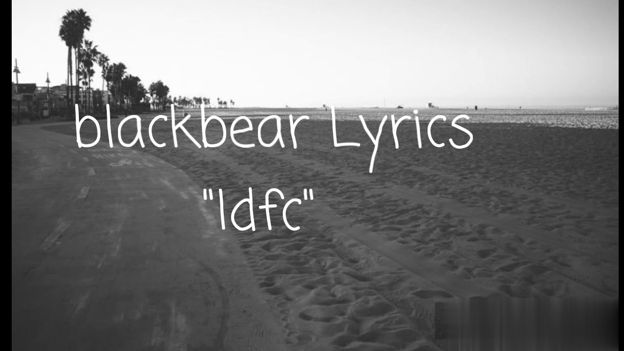 Blackbear || "IDFC" lyrics - YouTube