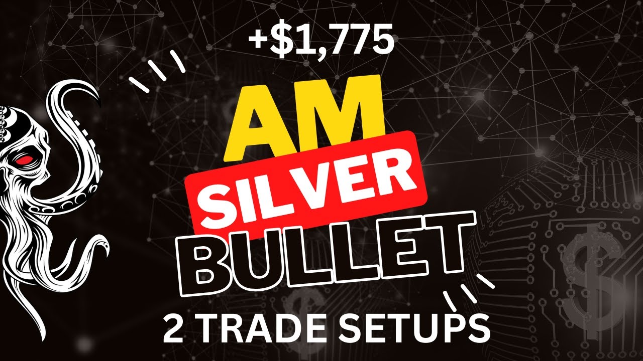 ICT AM Silver Bullet | ICT Concepts | Fair Value Gap | Breaker Block ...