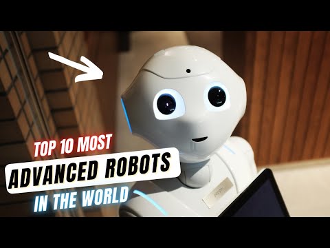 Top 10 Most Advanced Robots In The World - YouTube