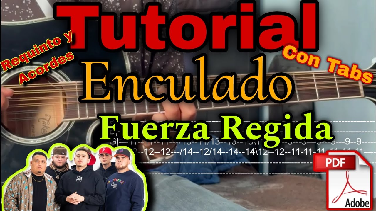 Enculado - Fuerza Regida || Tutorial Requinto y Acordes || Con Tabs ...