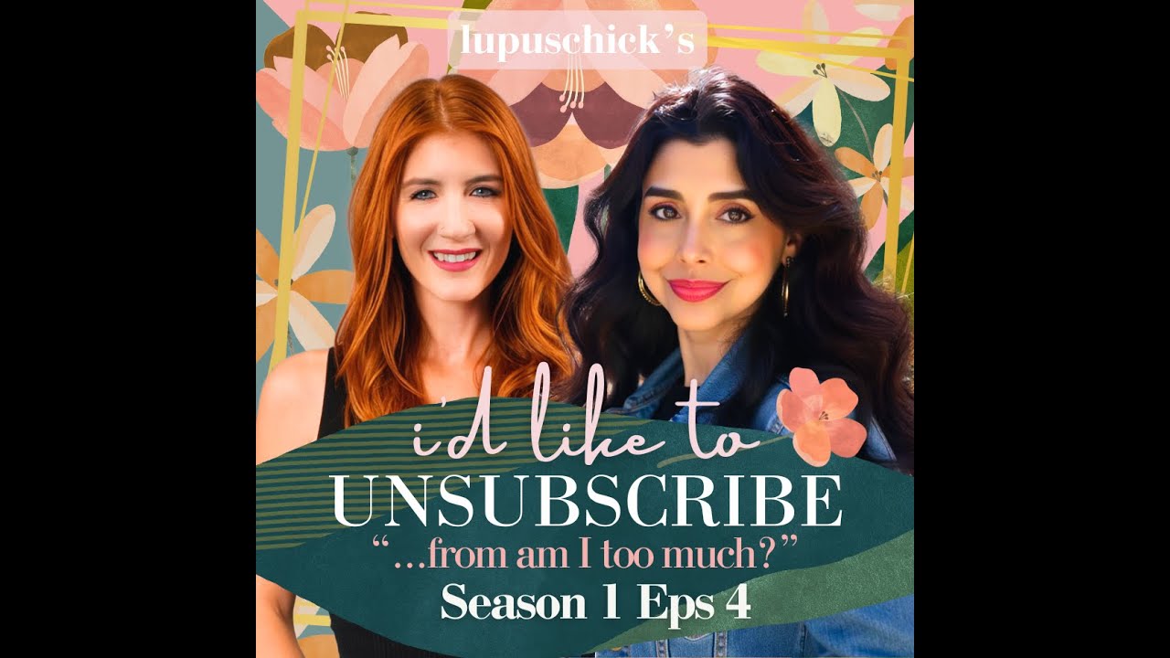 Ever Wondered, "Am I Too Much?" - I'd Like to Unsubscribe Podcast Esp 4 ...