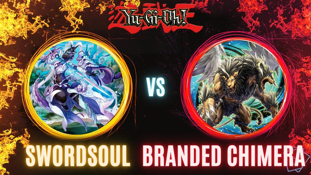 SwordSoul VS Branded Chimera Feature Match (Oct 2023), Yu-Gi-Oh ...