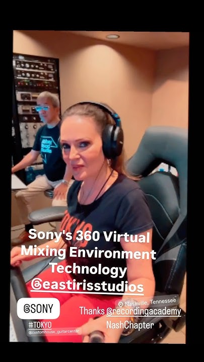 Experiencing SONY 360 Virtual Mixing @ East Iris Studio, Nashville - YouTube