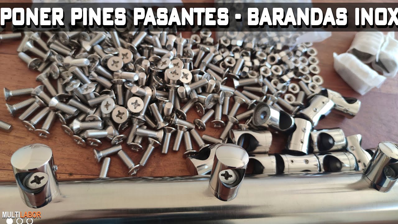Como poner los PINES PASANTES a parantes de ACERO INOXIDABLE - Barandas ...