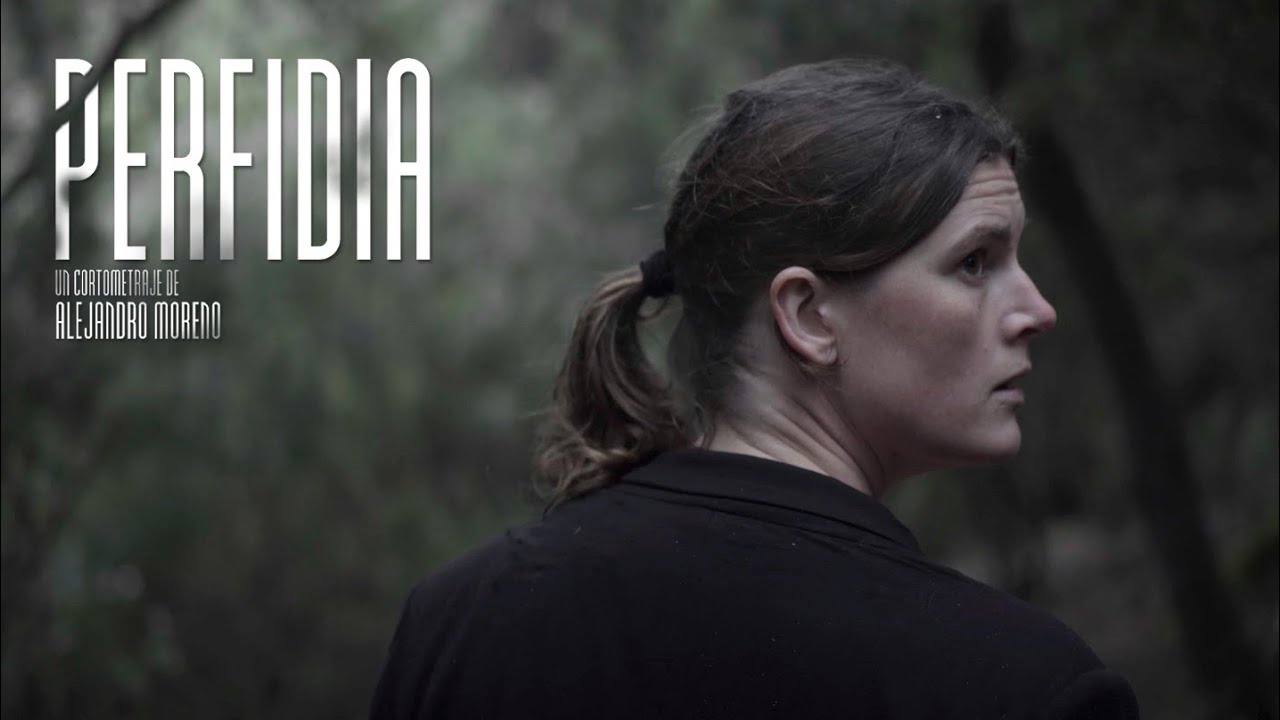 Perfidia | Perfidy - Cortometraje | Short Film [Alejandro Moreno, 2021 ...