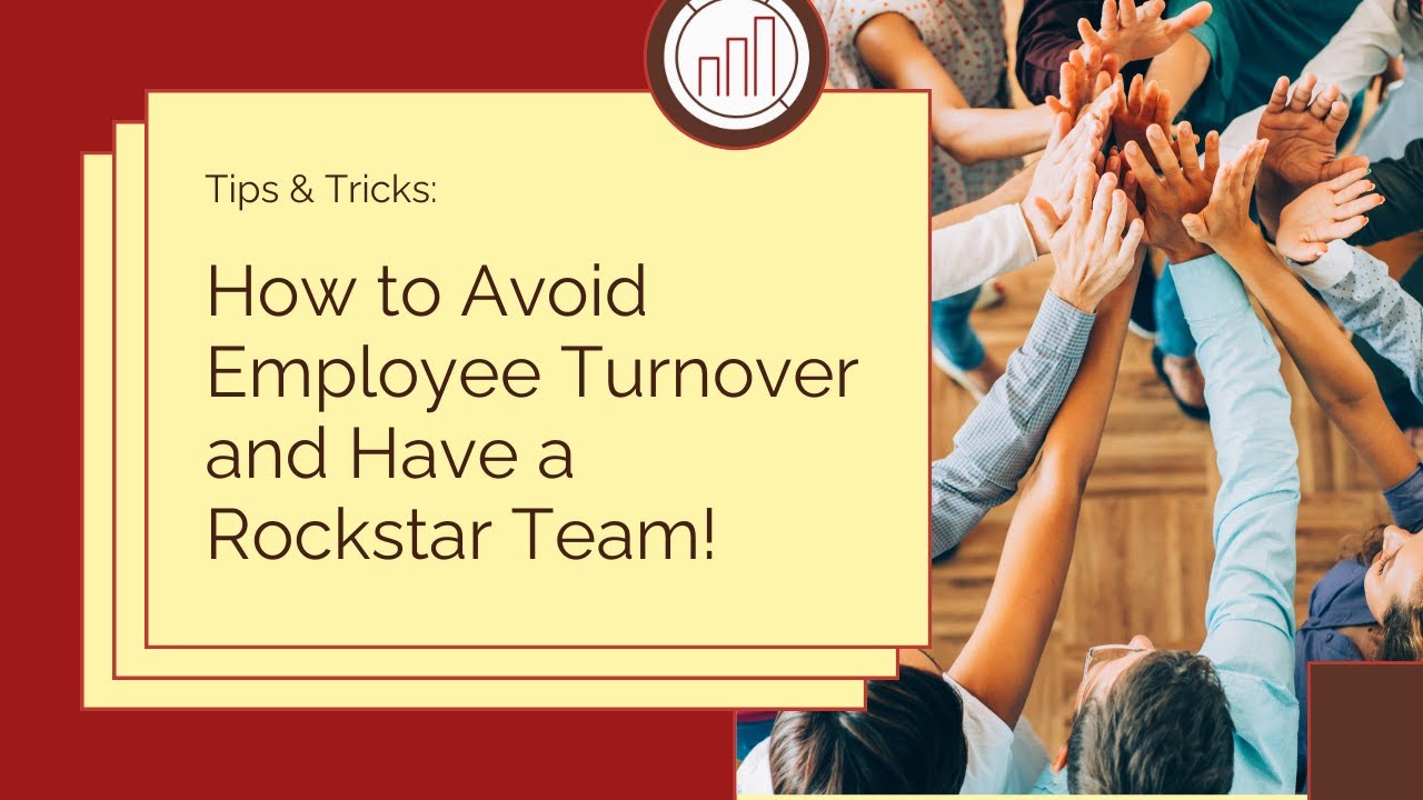 How to Avoid Employee Turnover and Have a Rockstar Team - YouTube