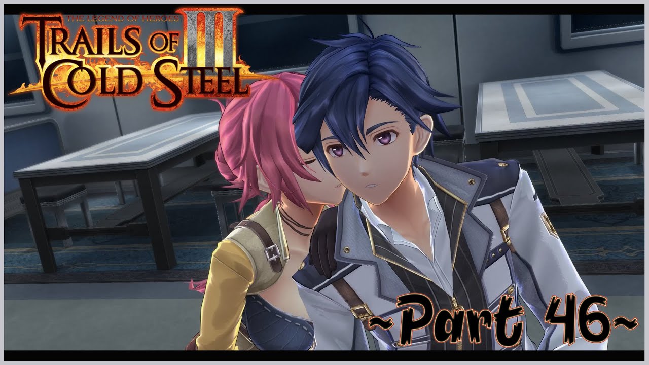 Trails of Cold Steel 3 Chapter 3 Walkthrough Part 46 - Sara's and ...