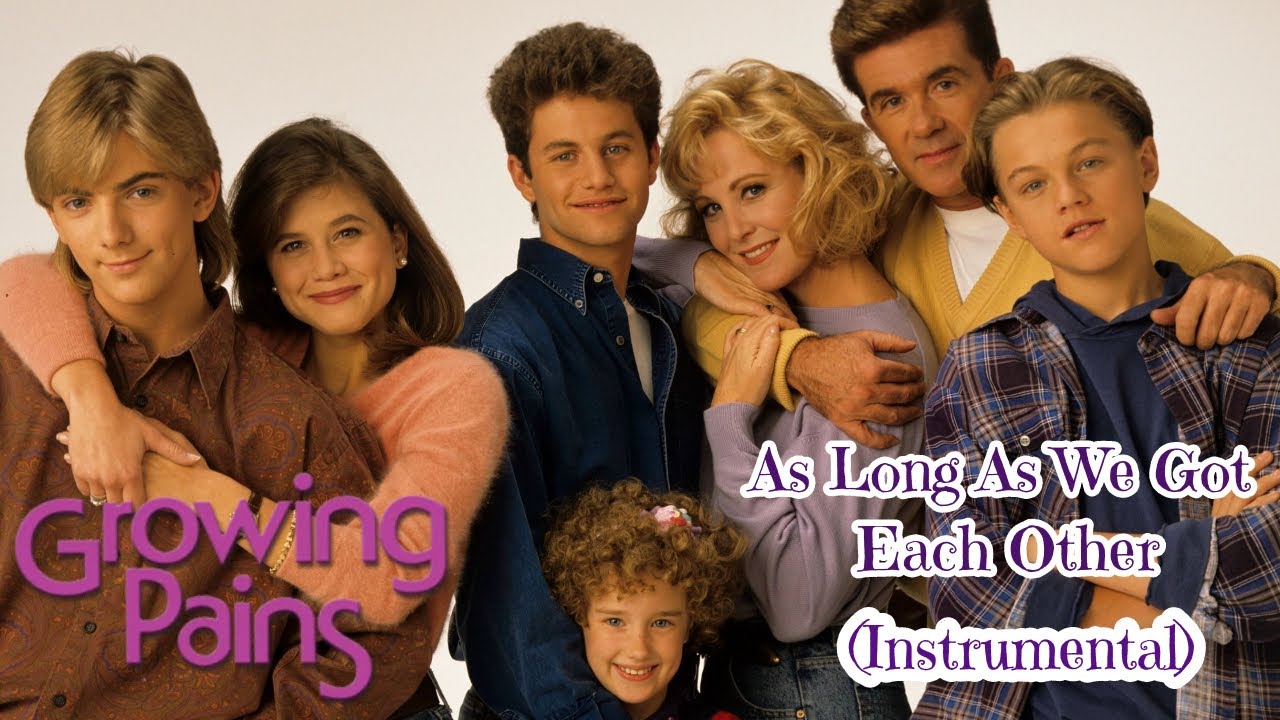 As Long as We Got Each Other (Theme from Growing Pains) (Instrumental ...
