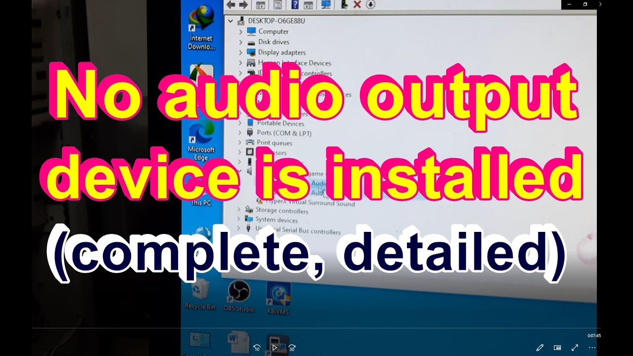 No audio output device is installed (complete, detailed) - YouTube