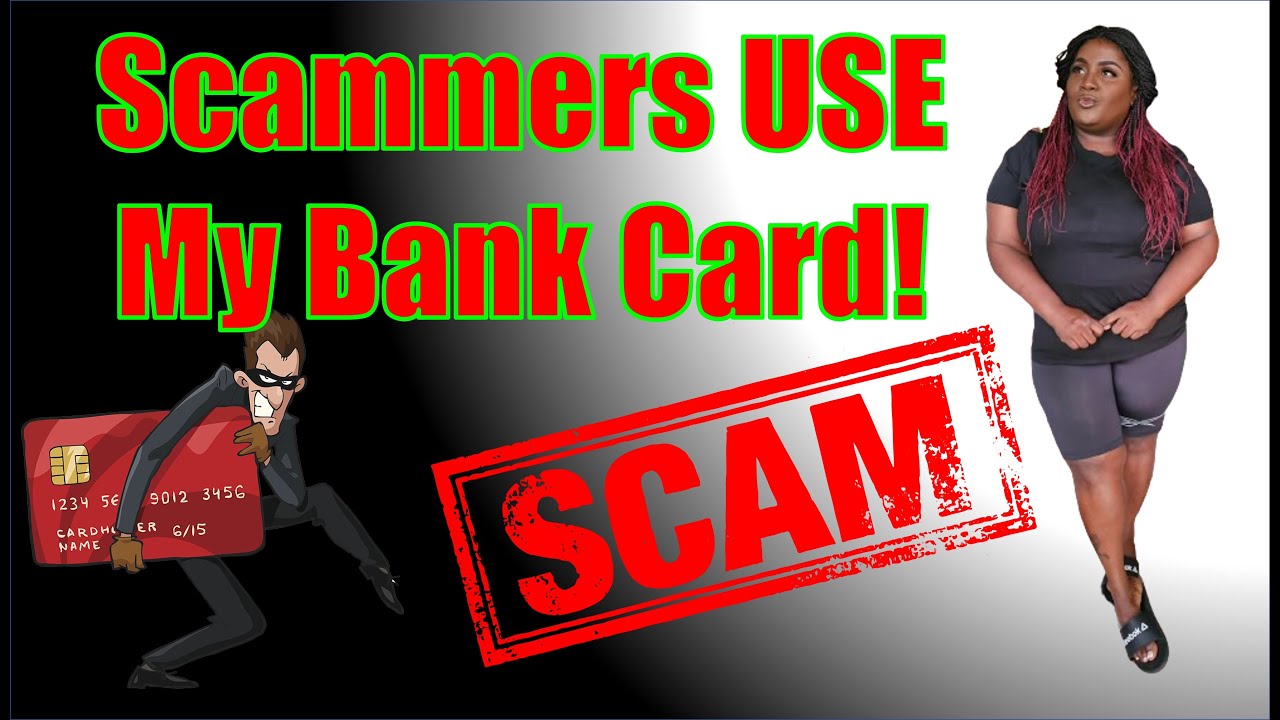 Scammers USE My Bank Card! - YouTube