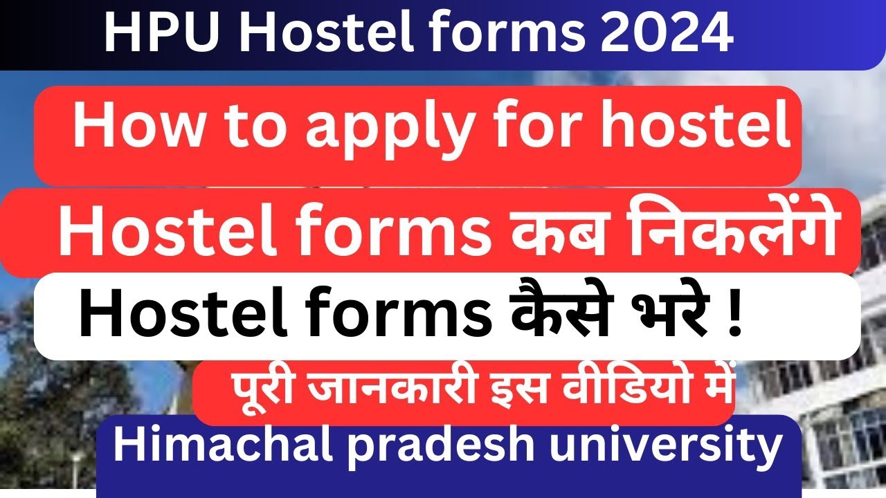 HPU Hostel admission forms 2024(How to apply for hpu hostel)How to fill ...