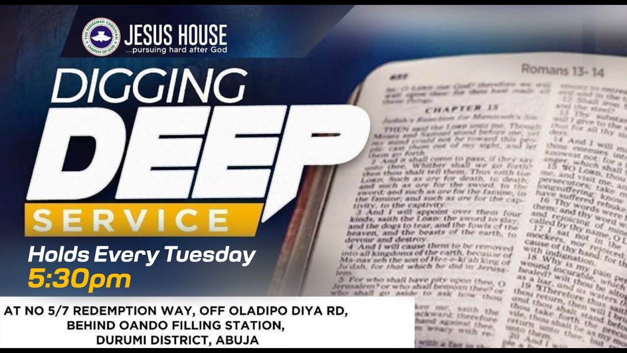Tuesday 4th June, Digging Deep Service || RCCG Jesus House Abuja - YouTube