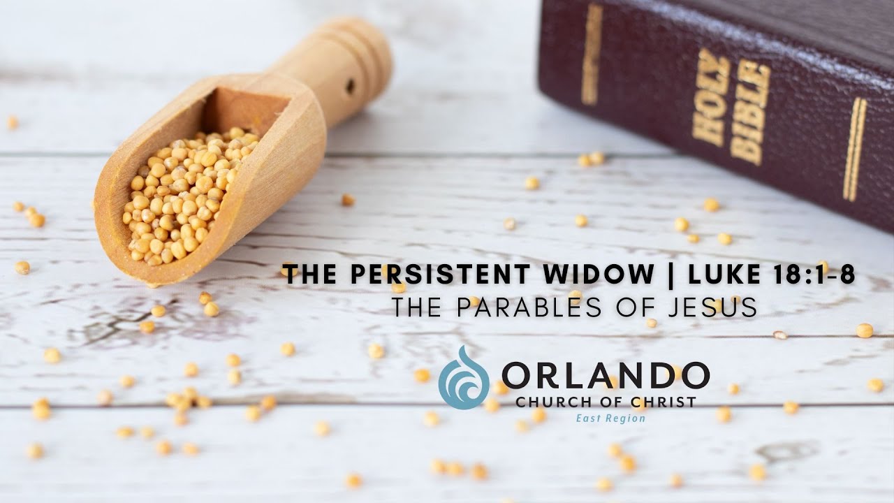 The Persistent Widow | Luke 18:1-8 | Eddie Francis - YouTube