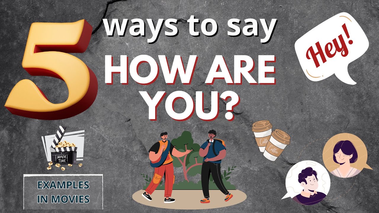 5 ways to say HOW ARE YOU🤔 Learn English with Movies🍿 - YouTube