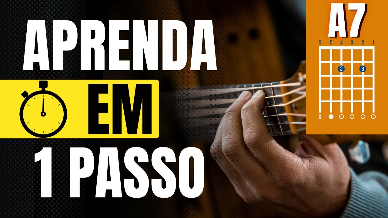 Acorde A7 No Violão - Aprenda Como Fazer Corretamente (Para Iniciantes ...