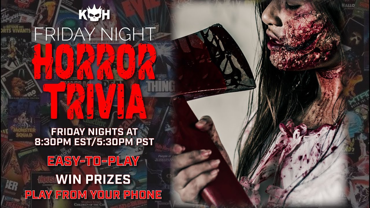 🔪 FRIDAY NIGHT HORROR TRIVIA 🩸 Play LIVE, Win Prizes & Test Your Movie ...