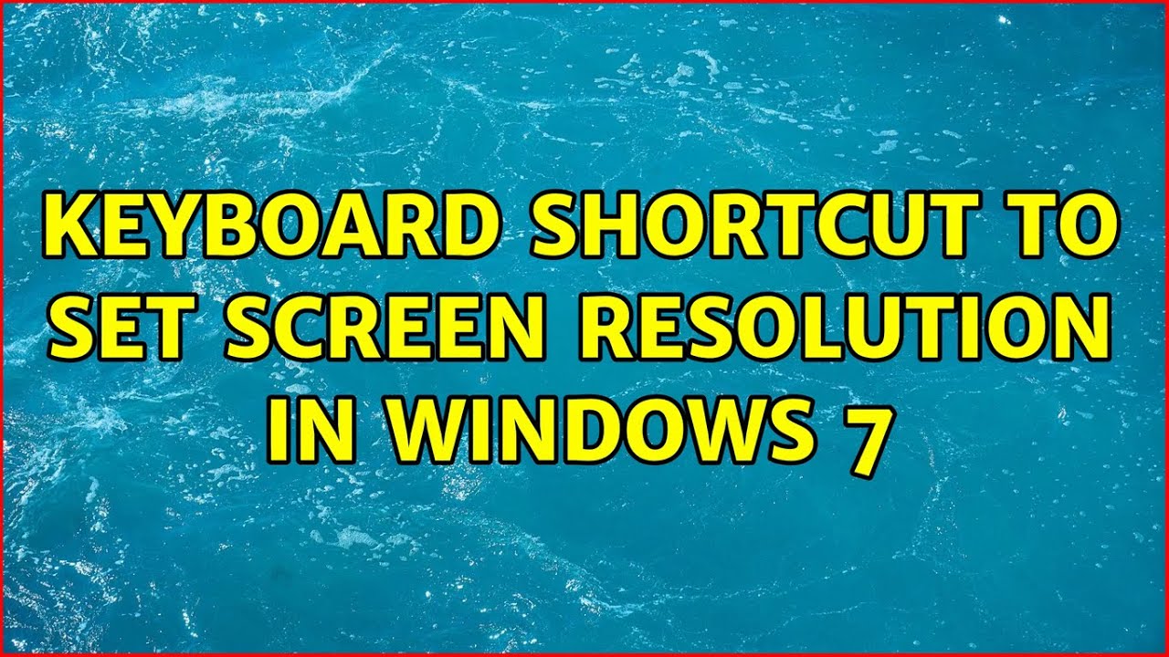 Keyboard shortcut to set screen resolution in windows 7 - YouTube