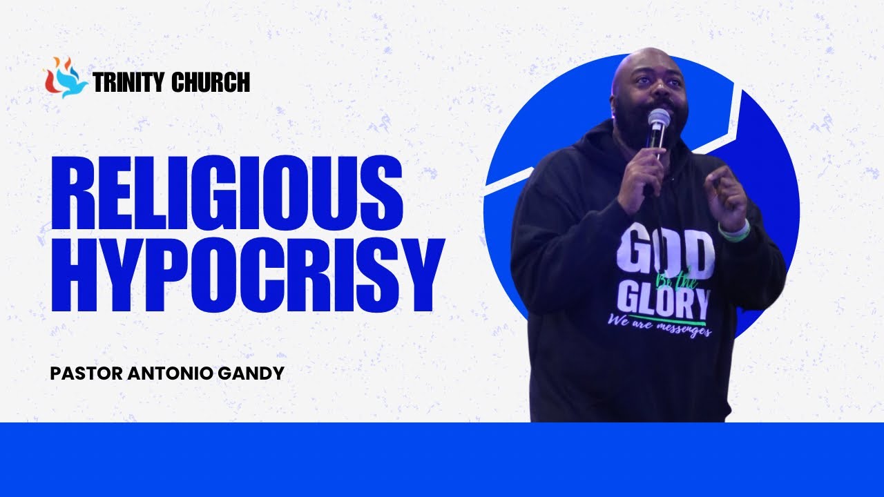 Religious Hypocrisy | Pastor Antonio Gandy - YouTube