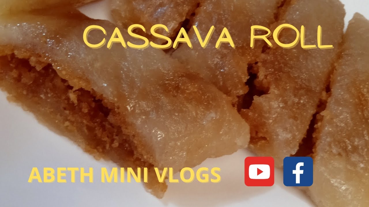 CASSAVA ROLL. Kahit walang banana leaves, pwede pala. - YouTube
