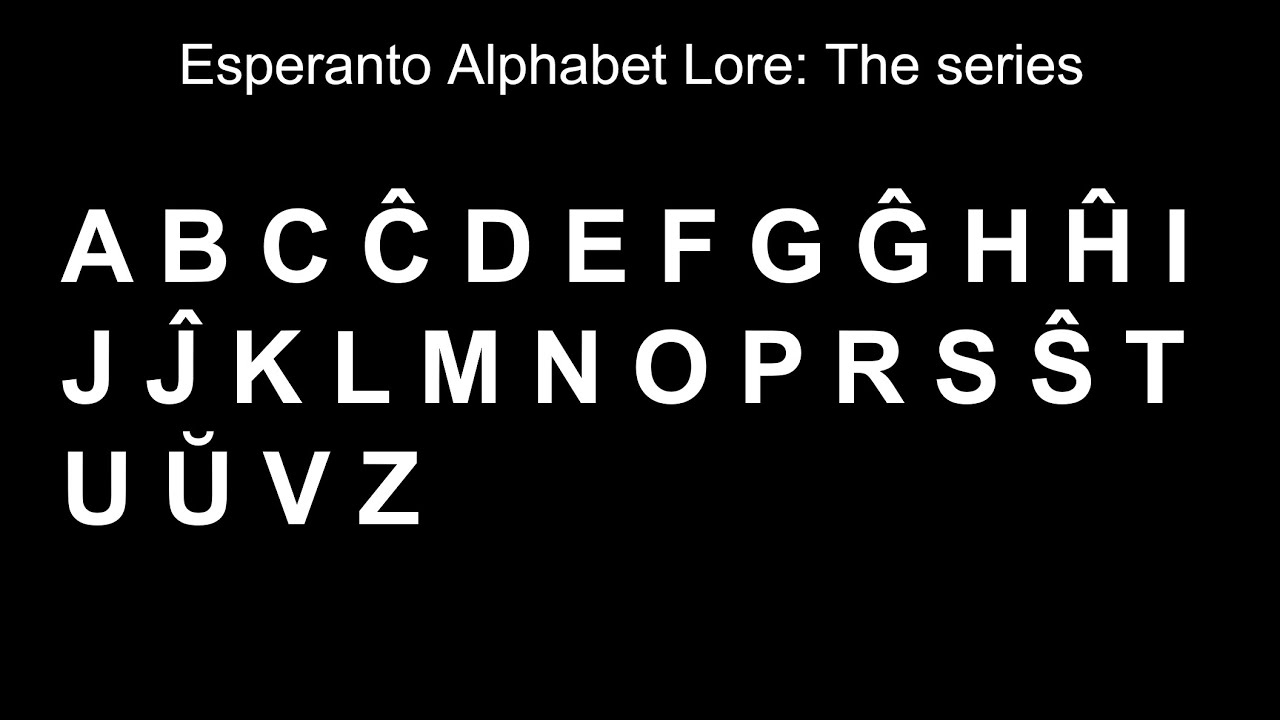 Esperanto Alphabet Lore full series A-Z 🌎 - YouTube