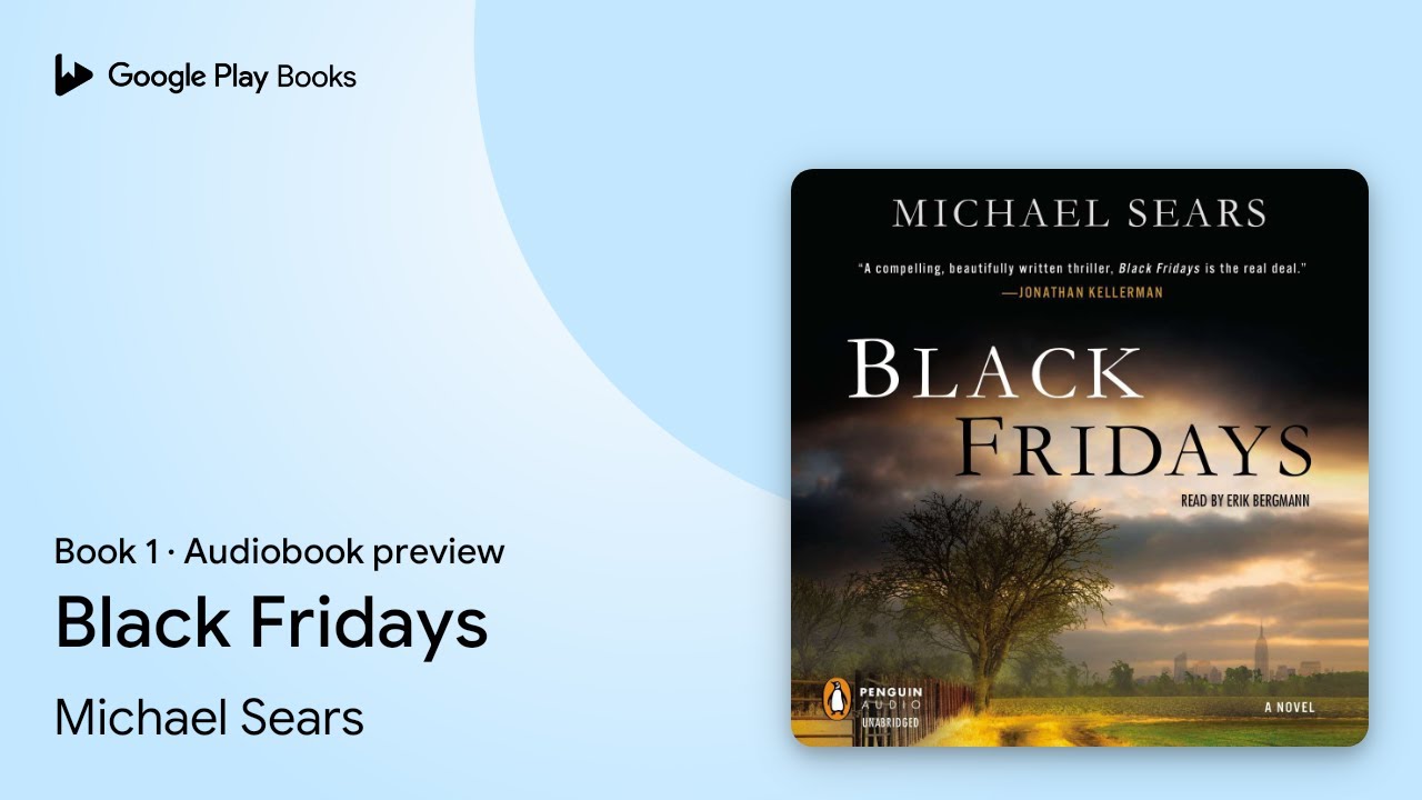 Black Fridays Book 1 by Michael Sears · Audiobook preview - YouTube