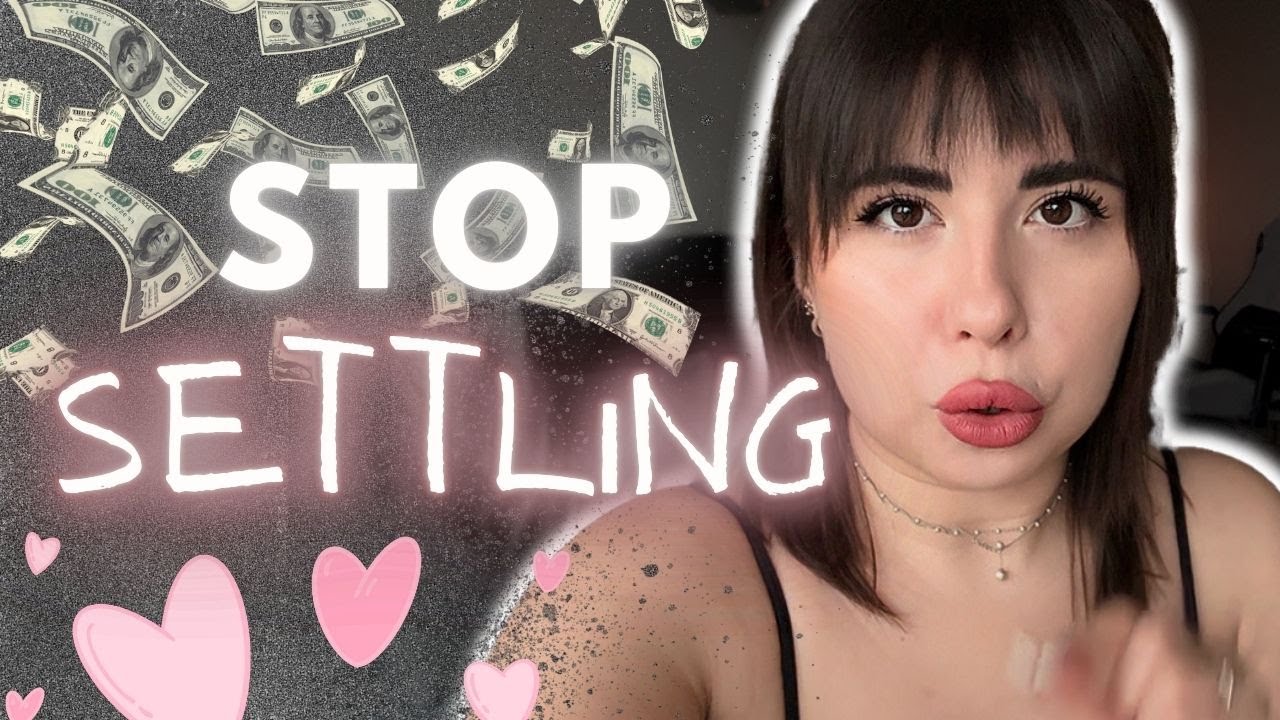 You’re Not Asking for Too Much… You’re Just Settling - YouTube