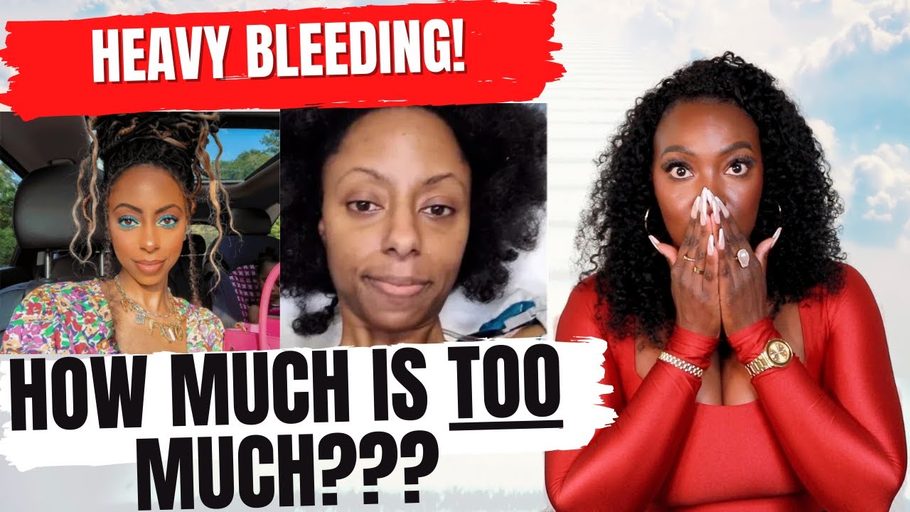 HEAVY BLEEDING | HOW MUCH IS TOO MUCH?? - YouTube