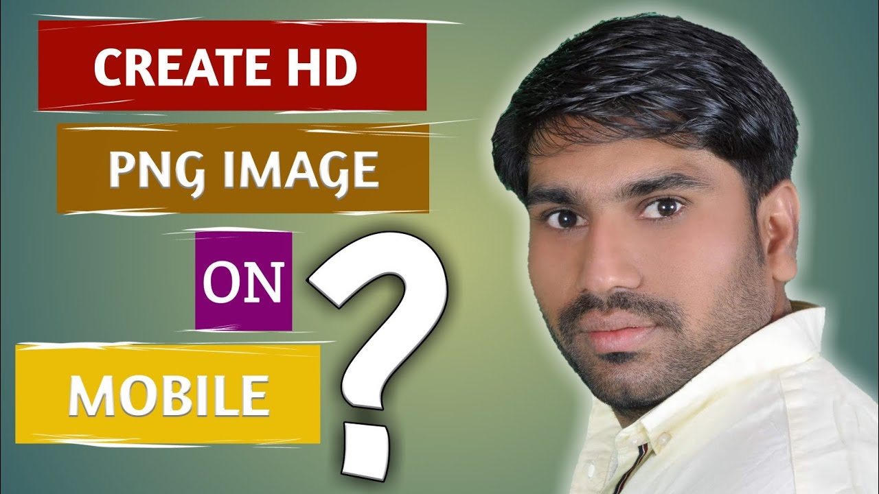 How To Create PNG Image In Mobile YouTube how-to-create-png-image-in-mobile-youtube