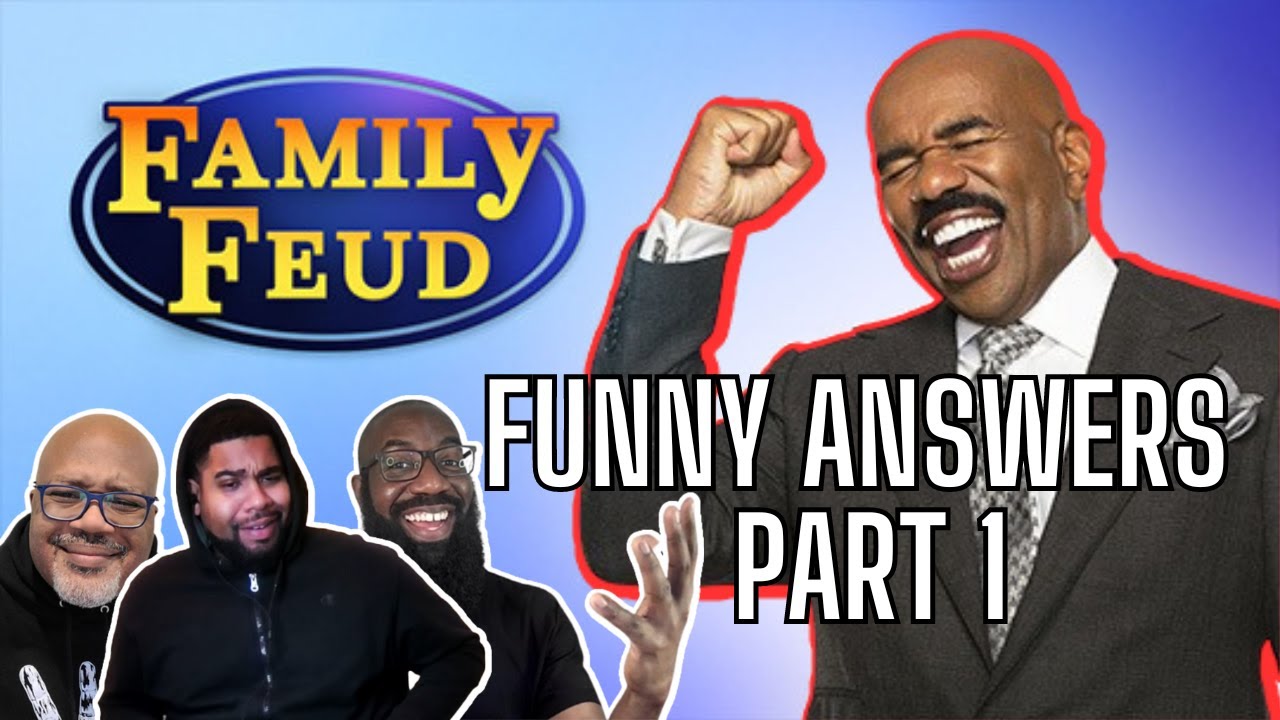 Family Feud's Funniest Answers Part 1 Reaction! Gut Bustin' Answers ...